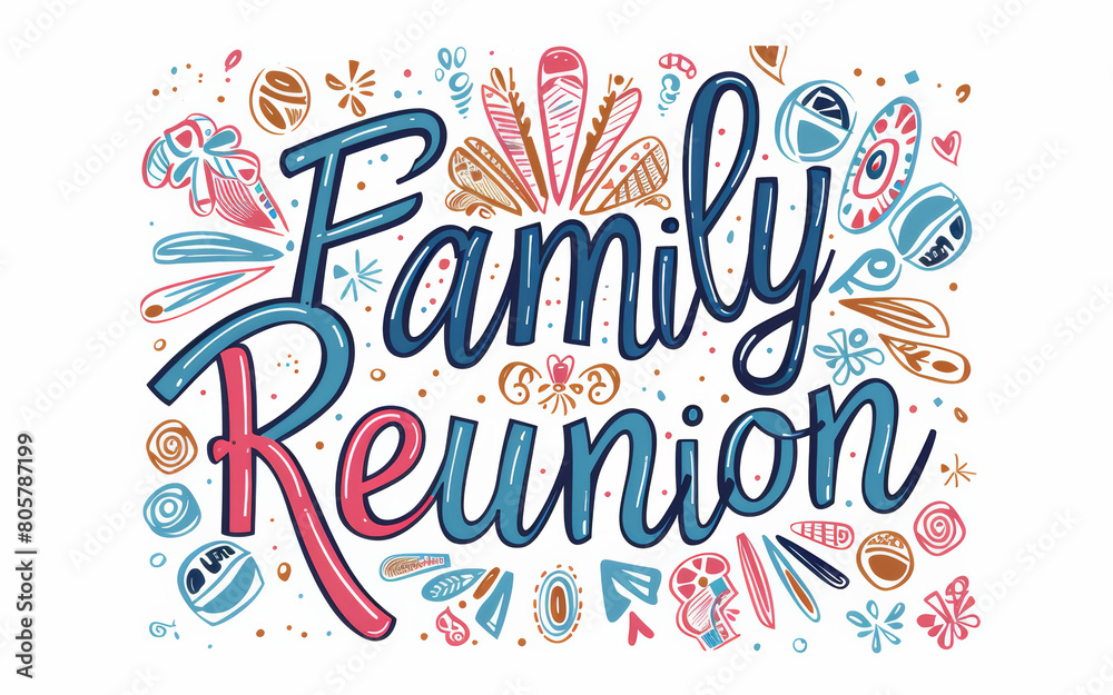 Family reunion illustration with written family reunion and festive ...
