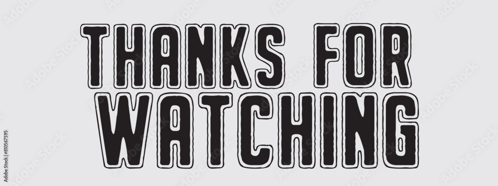 Thanks for Watching Typography, Typography Design Inspiration. Black ...
