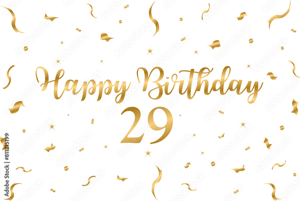 happy birthday 29 gold style - birthday graphic, confeti, banner ...