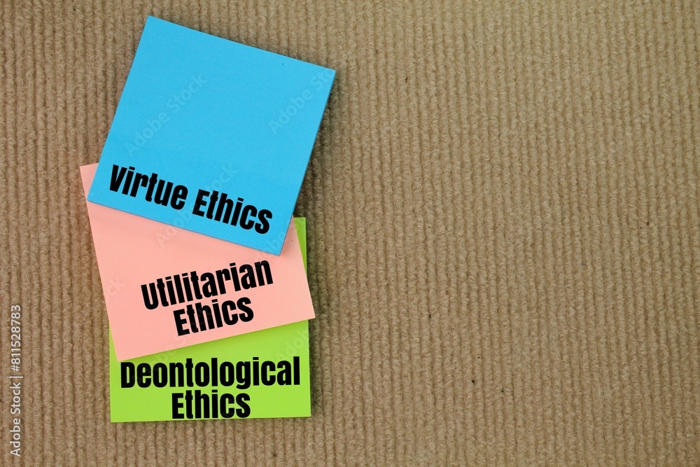 kertas berwarna dengan perkataan Virtue Ethics, Utilitarian Ethics dan ...
