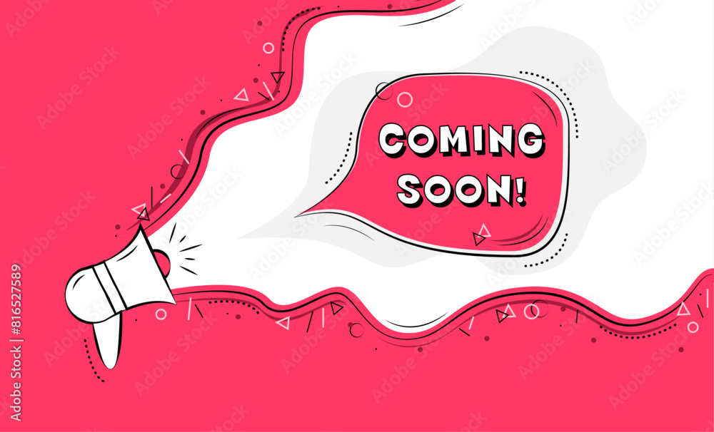 Coming soon. Loudspeaker alert message. Promotion banner sign. New ...