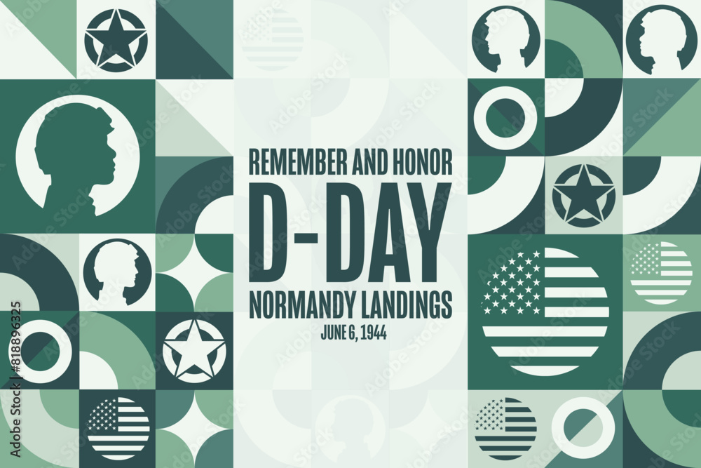 D-Day. Normandy Landings. Remember and Honor. June 6, 1944. Holiday ...