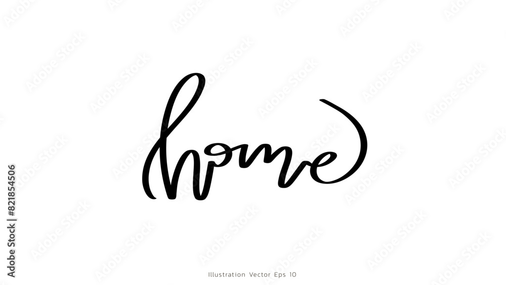 Home handwritten ink lettering, line art style ,Hand drawn design ...