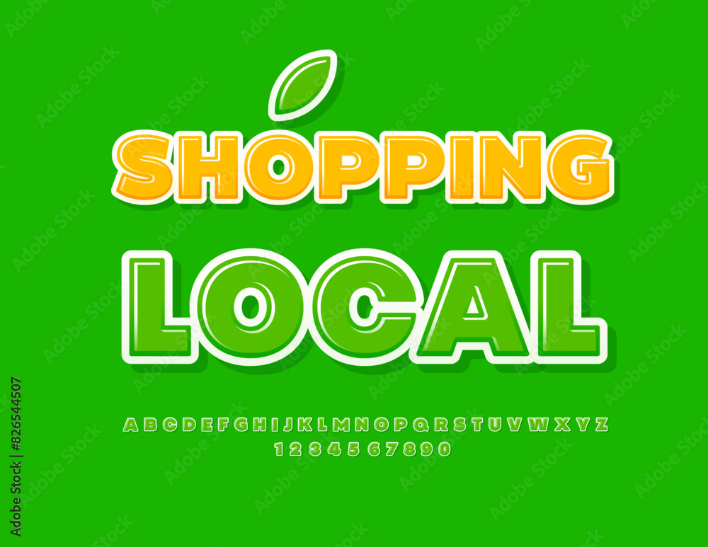 Vector eco advertisement Shopping Local. Green Glossy Font. Exclusive ...