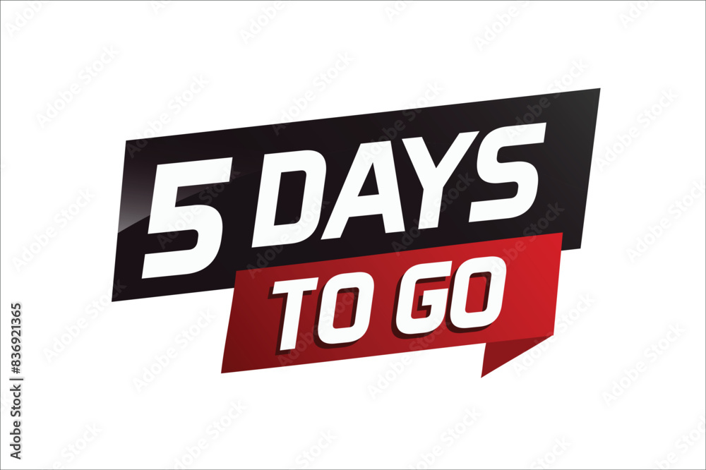 5 days to go word concept vector illustration with ribbon and 3d style ...