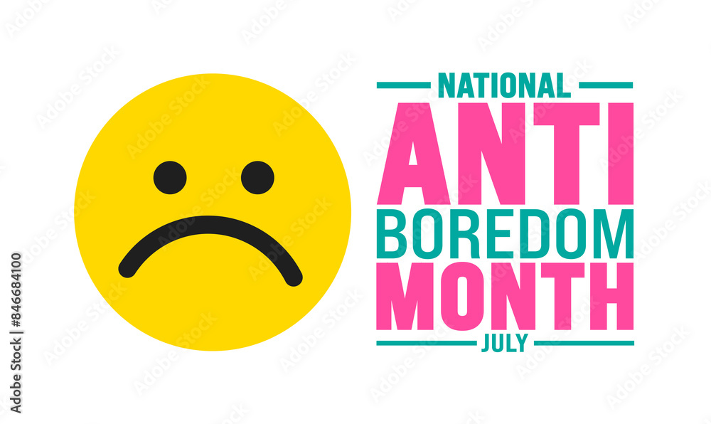 July is National Anti-Boredom Month background template. Holiday ...