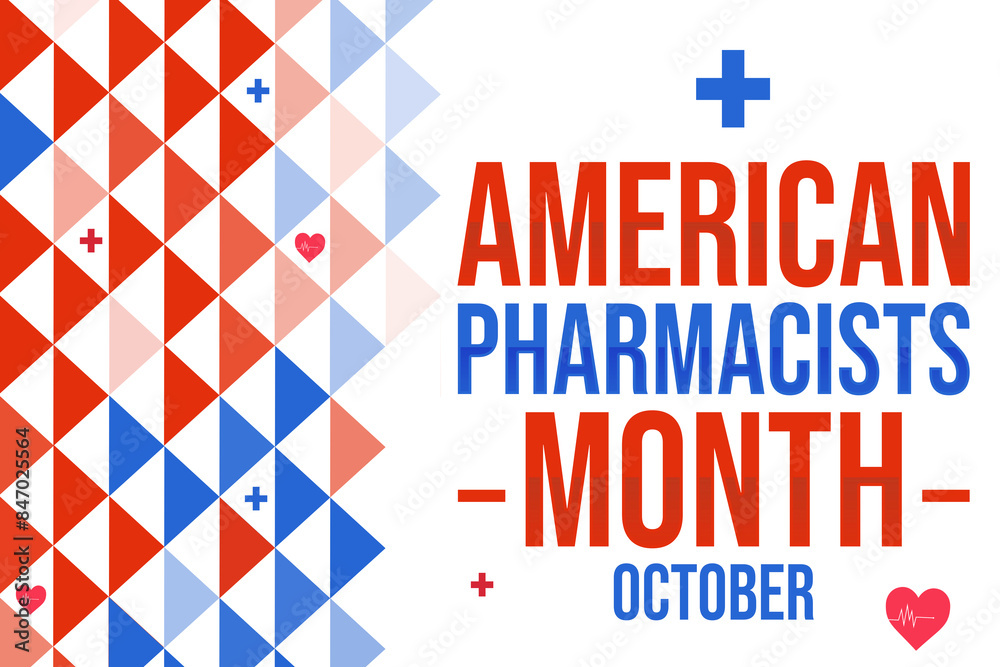 October is observed as American Pharmacists Month, background design ...