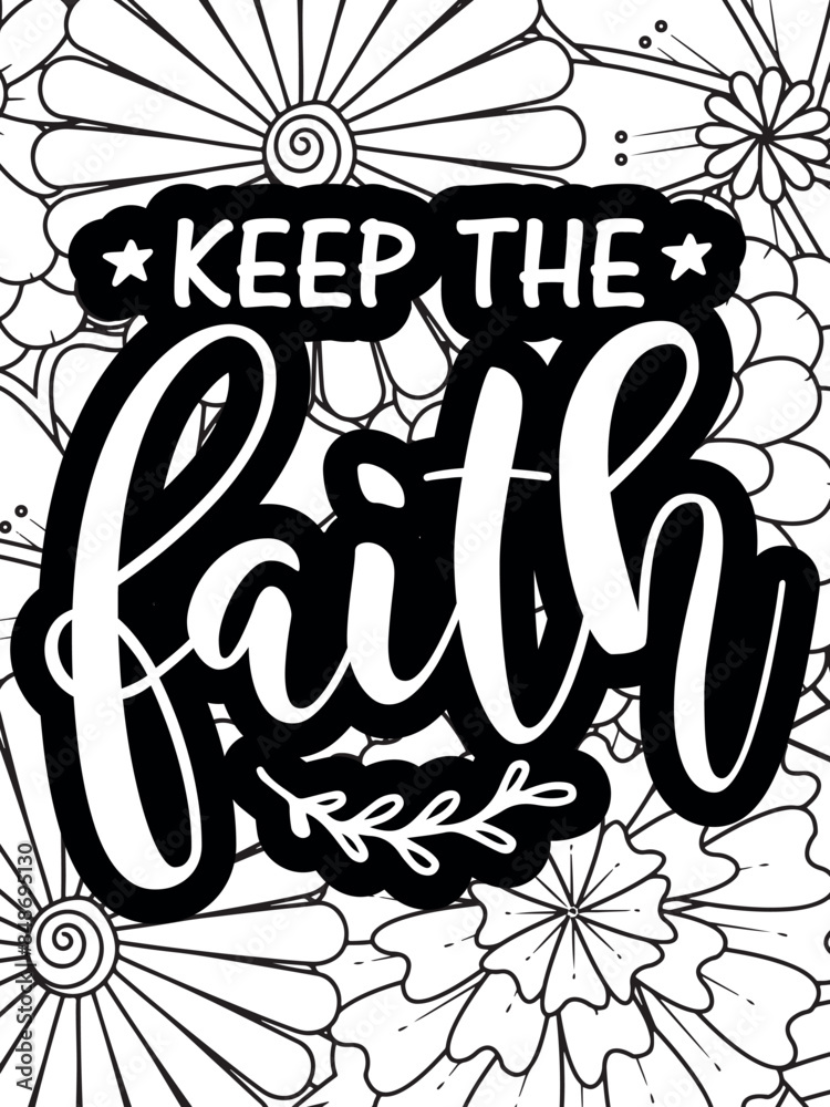 Faith Quotes Flower Coloring Page Beautiful black and white ...