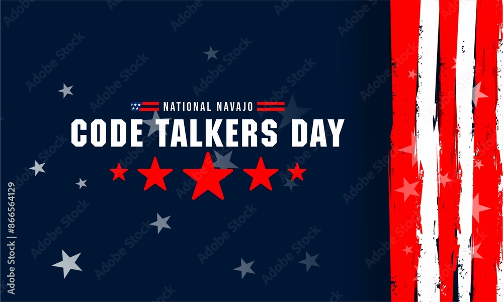 National Navajo Code Talkers Day , to honors the contributions of the ...
