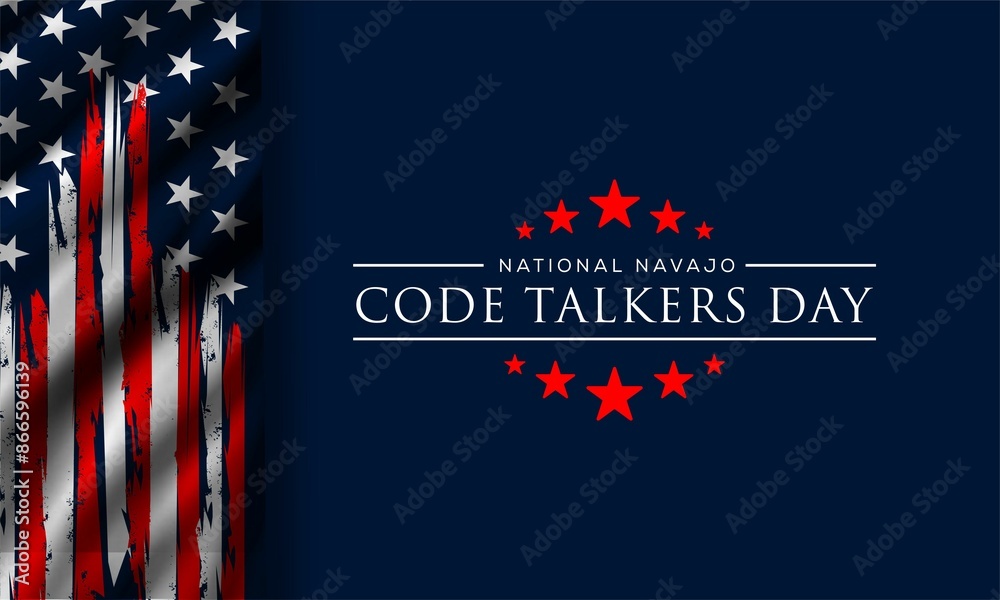 National Navajo Code Talkers Day , to honors the contributions of the ...