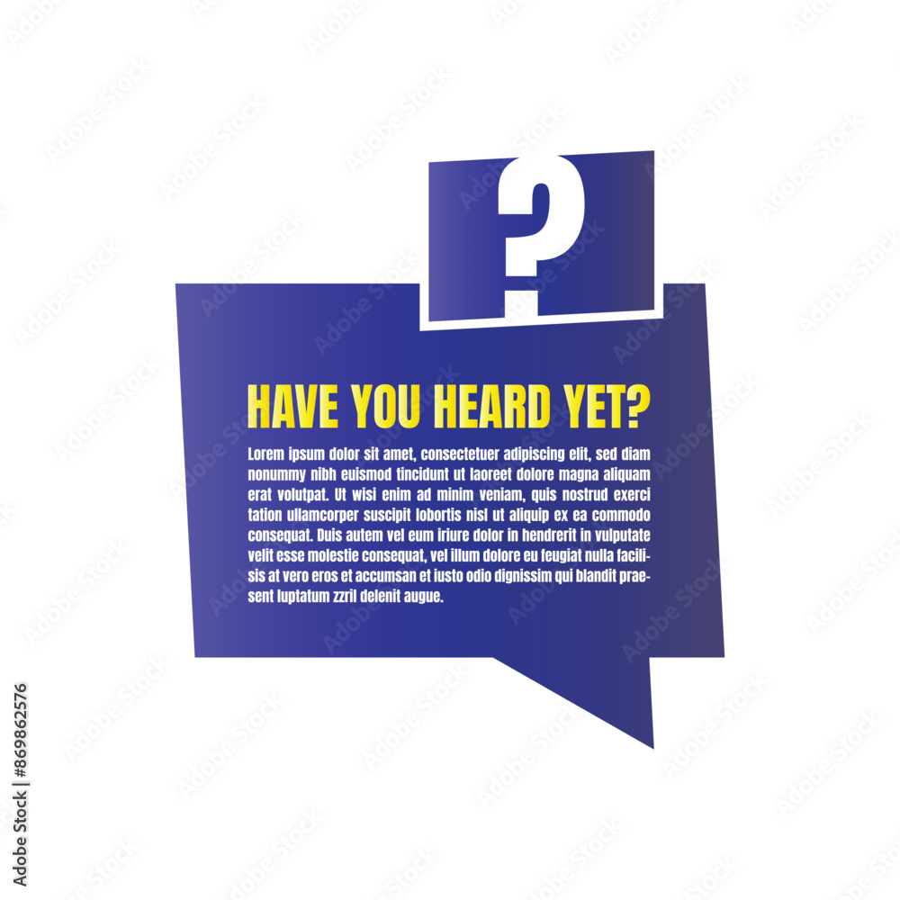 Art & IllustrationHave you heard yet questionnaire vector design, Do ...