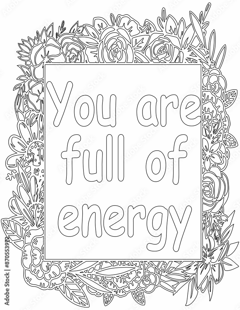 Printable floral coloring page for kids and adults with motivational ...