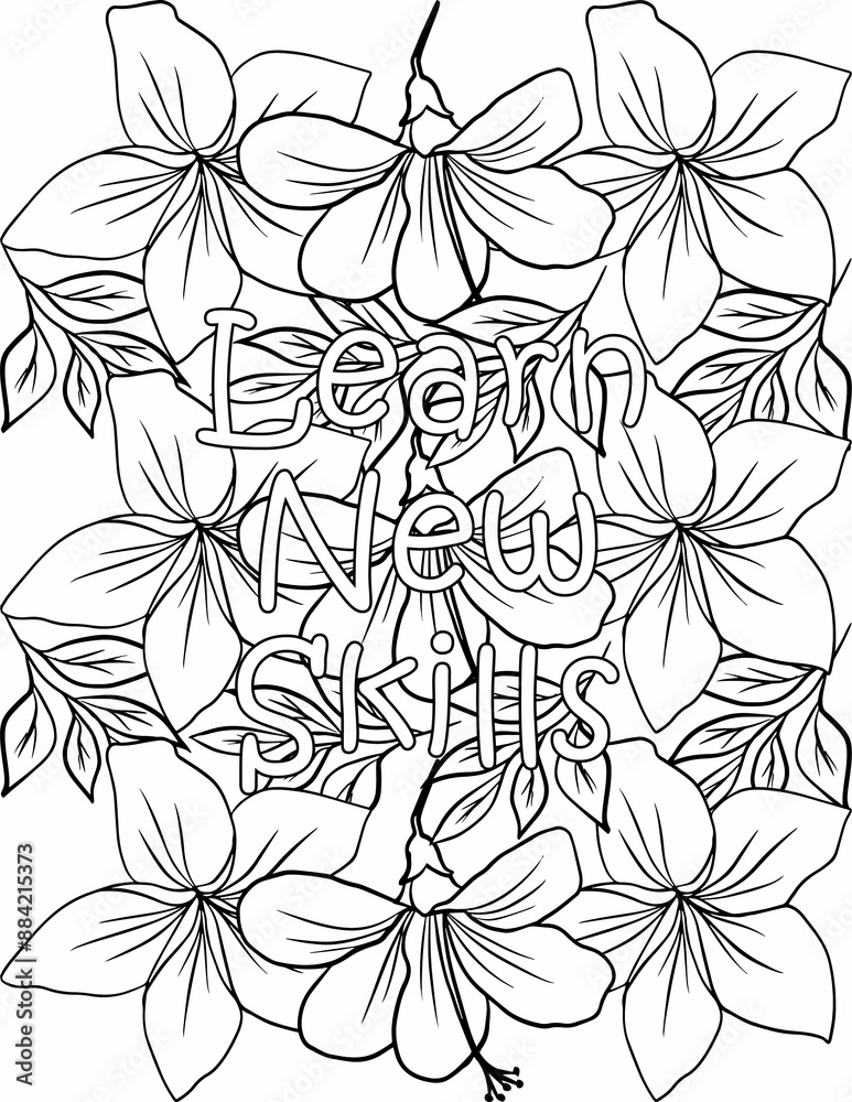 Printable floral coloring page for kids and adults with motivational ...