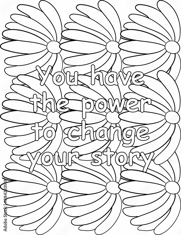 Printable floral coloring page for kids and adults with motivational ...