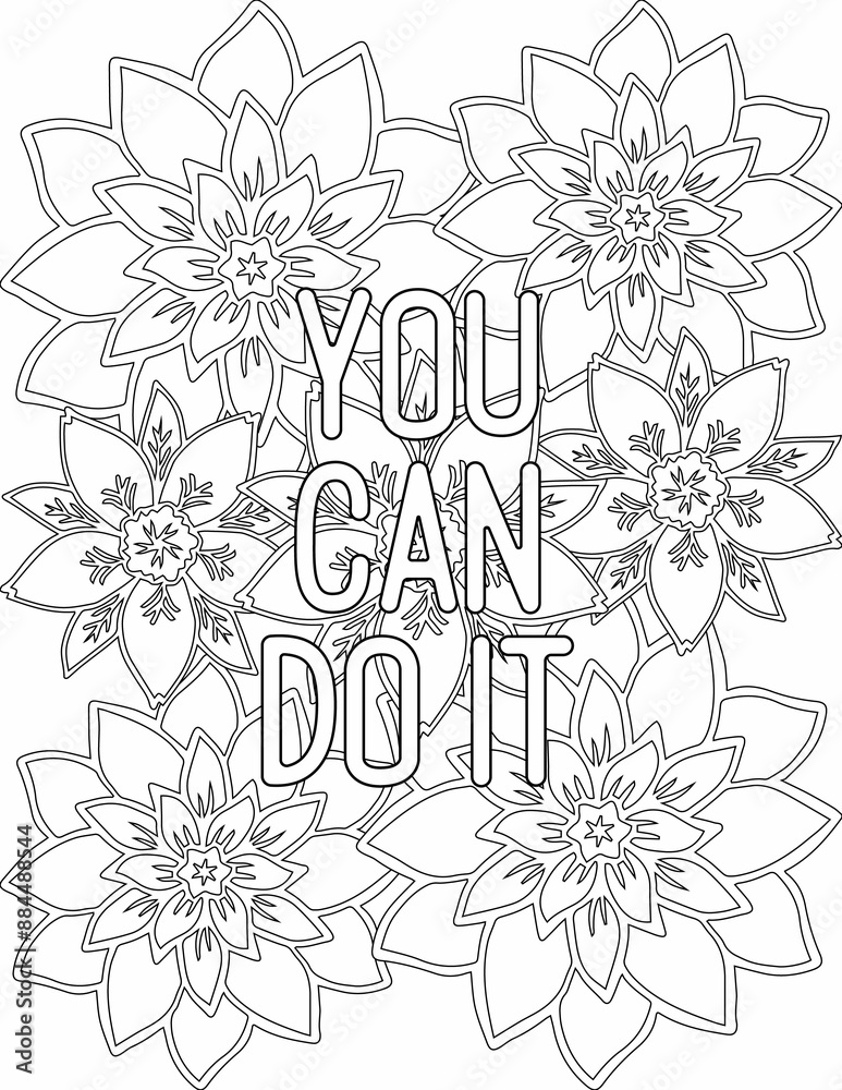 Printable floral coloring page for kids and adults with motivational ...