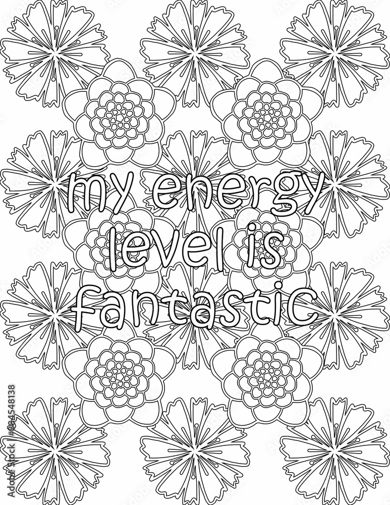 Printable floral coloring page for kids and adults with motivational ...