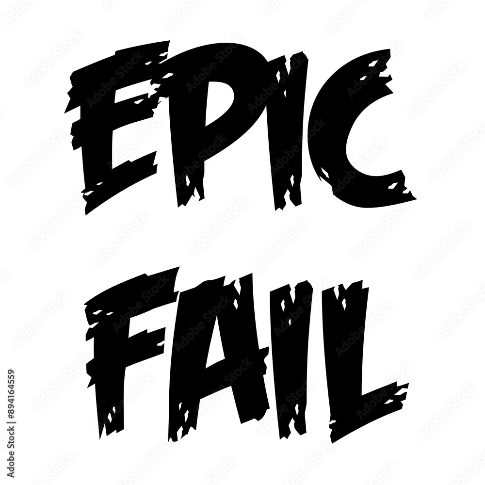 epic fail - text illustration Stock Illustration | Adobe Stock