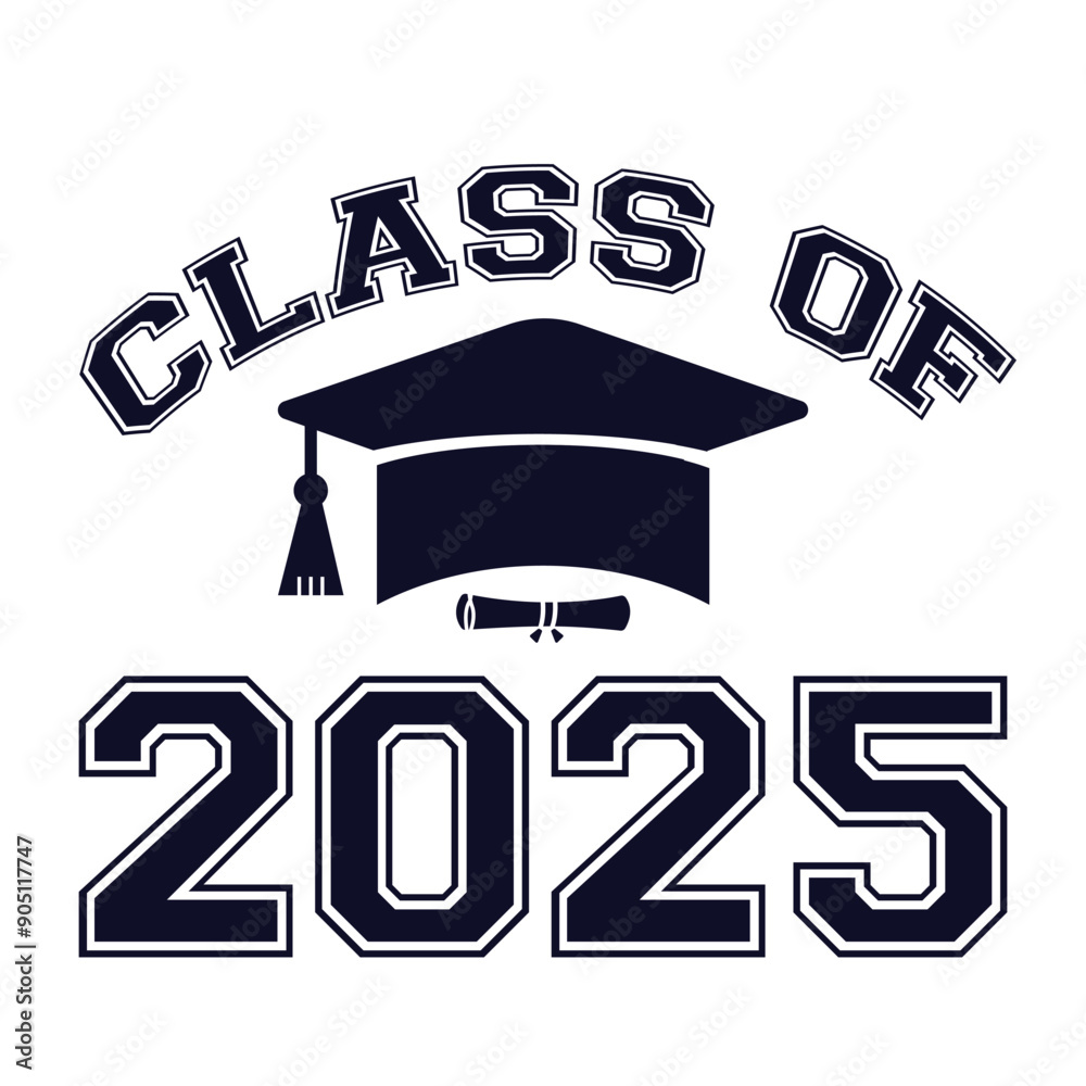 Class of 2025 typography design vector. Text for design, congratulation ...