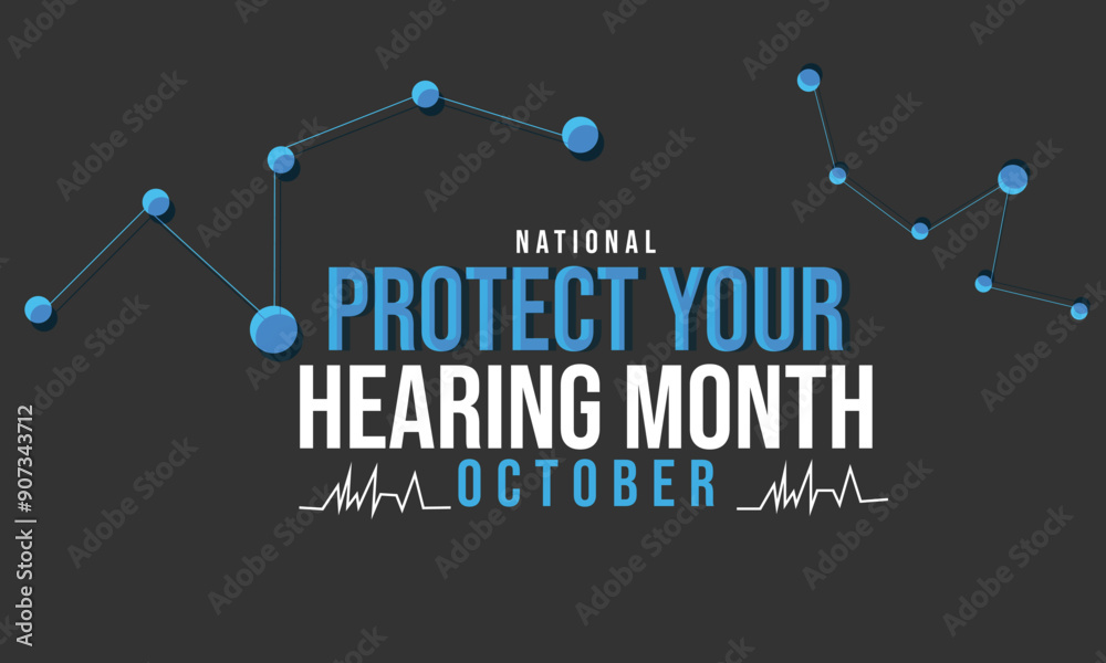 National Protect your hearing month. background, banner, card, poster ...