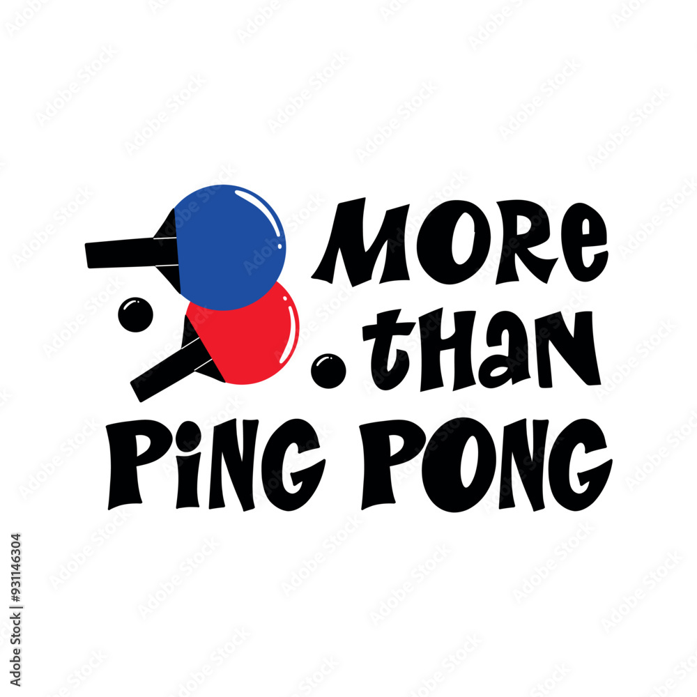 Ping pong phrases. Hand drawn illustration with typography. Racket ...