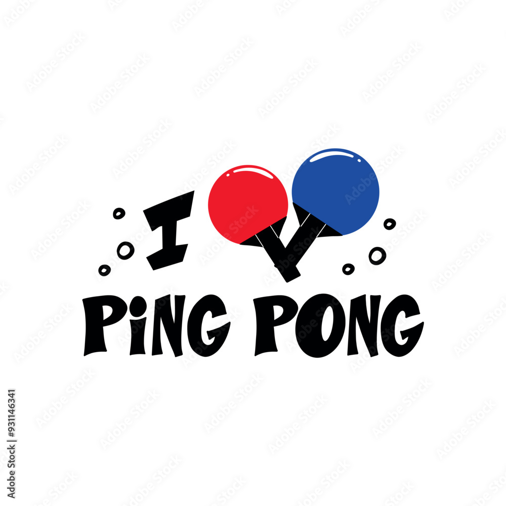 Ping pong phrases. Hand drawn illustration with typography. Racket silhouette and ball for ...