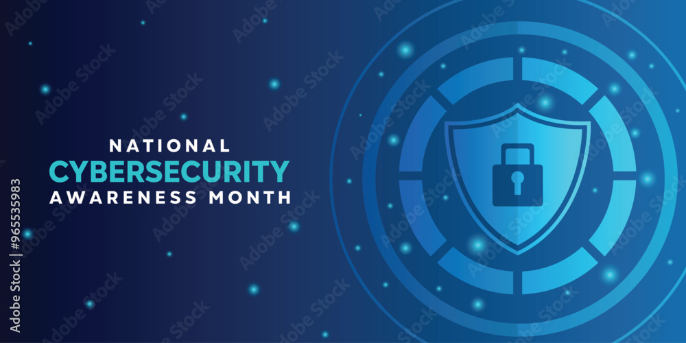 National Cybersecurity Awareness Month. Shield and padlock. Great for ...