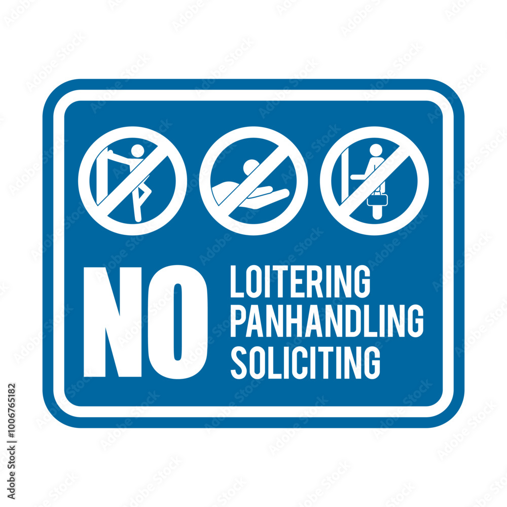 Private property. No panhandling, no loitering, no soliciting ...