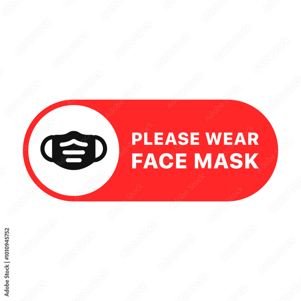 Please Wear Face Mask Sign - Isolated Sticker Design for Safety and ...