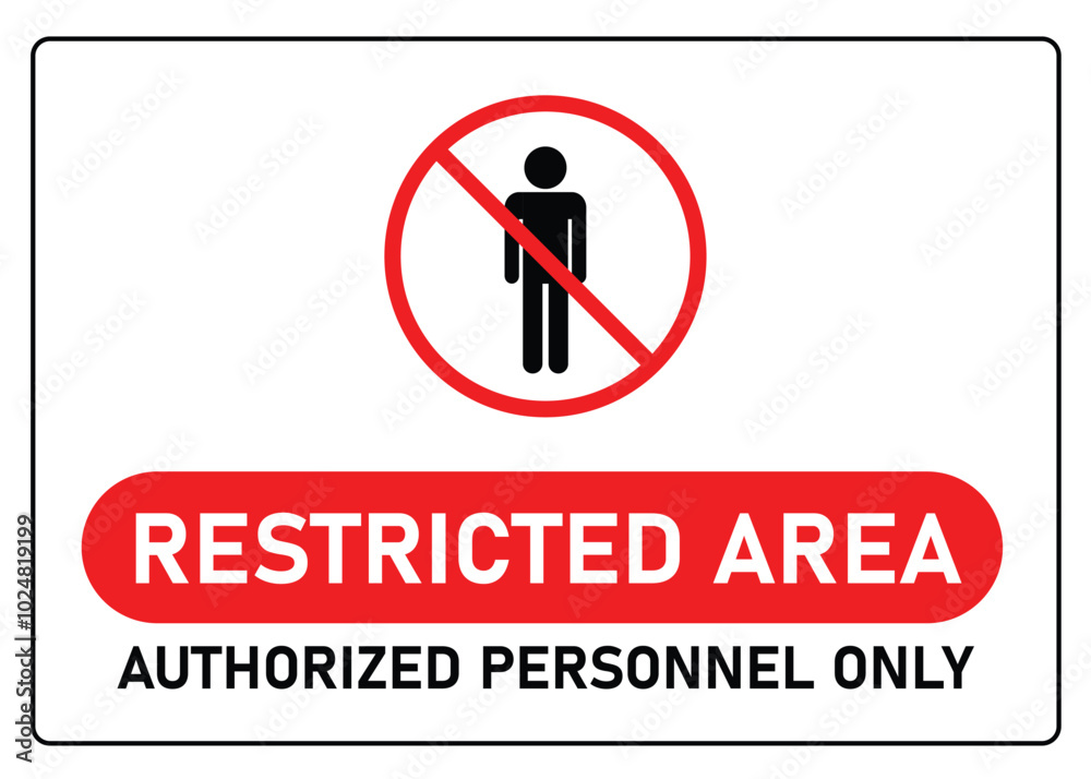 Vetor restricted area sign no entry sign authorized personnel only ...