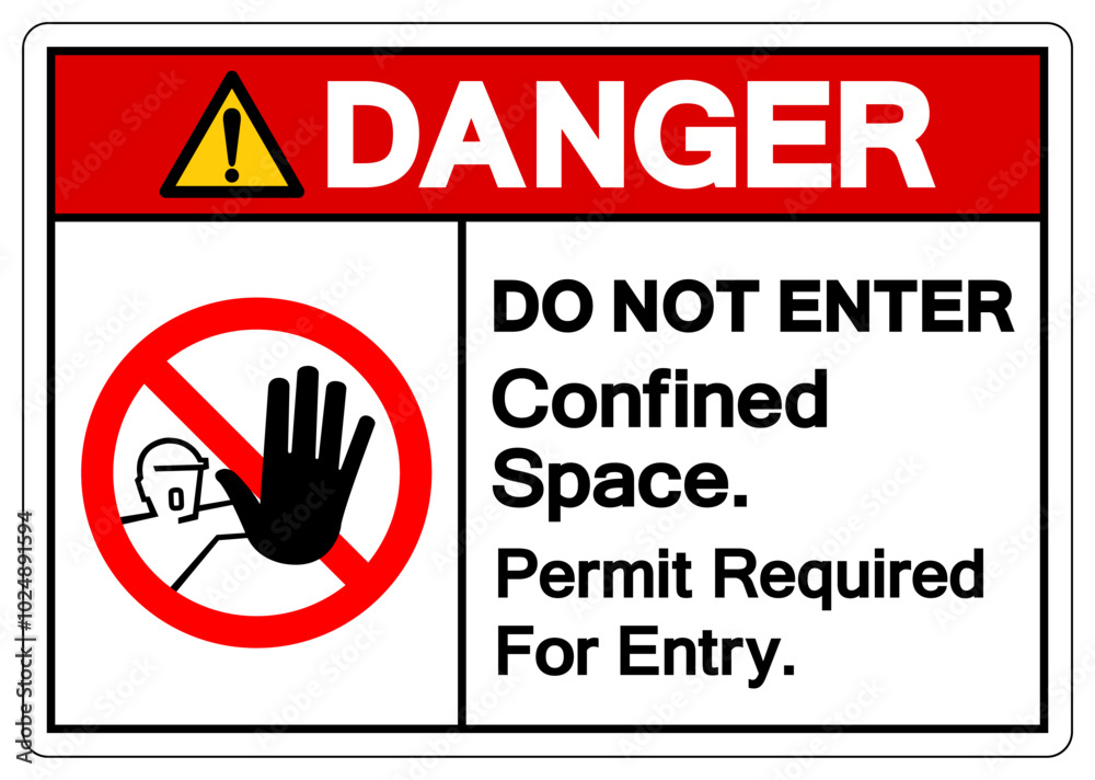 Danger Do Not Enter Confined Space Permit Required For Entry Symbol ...