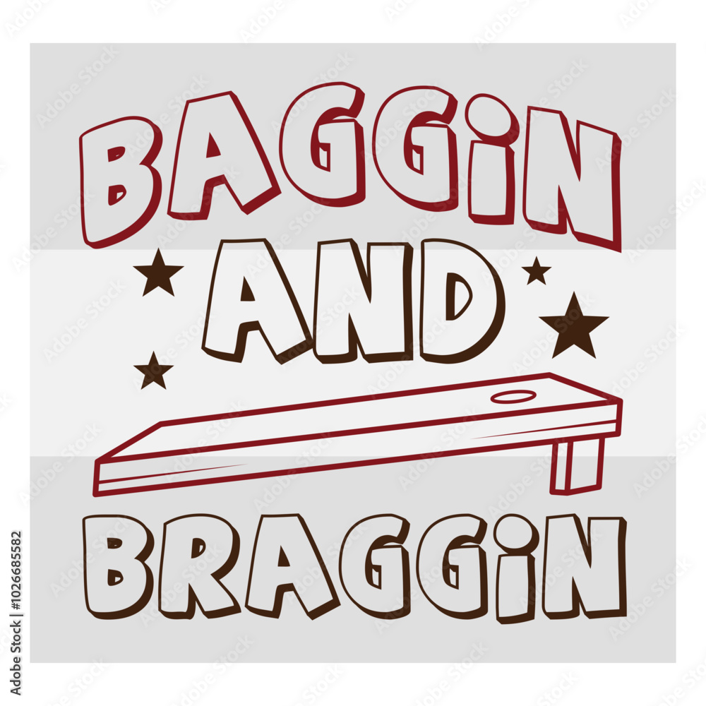 Baggin and Braggin Svg, Cornhole T-shirt Design, Sports Svg, Cornhole ...