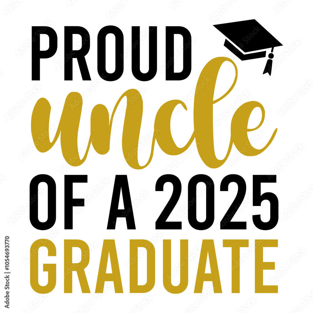 Proud Uncle Of A 2025 Graduate SVG Stock Vector | Adobe Stock