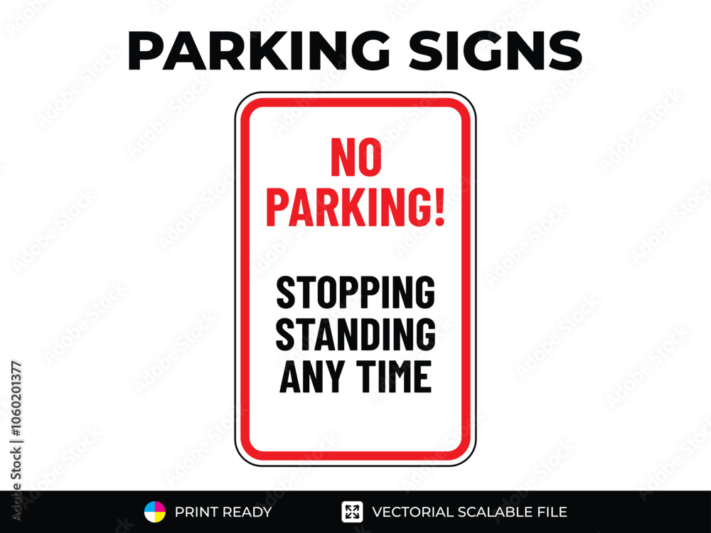No parking sign. No parking! Stopping standing any time. Urban ...