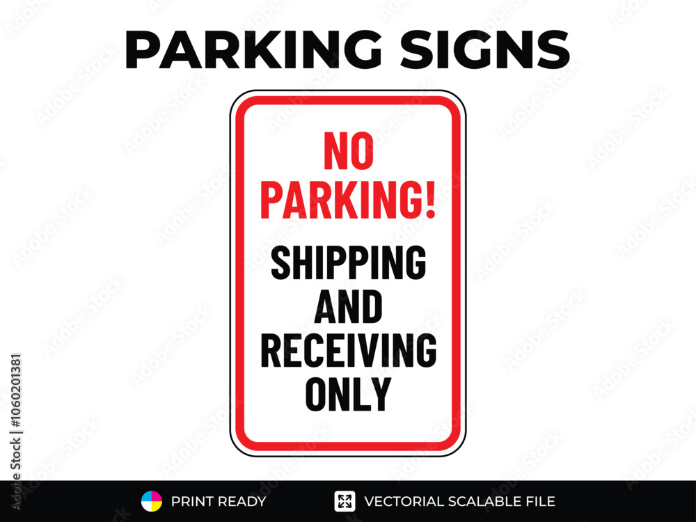 No parking sign. No parking! Shipping and receiving only. Urban ...