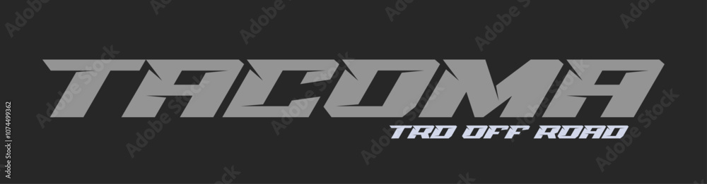 Tacoma TRD off road lettering vector graphic apparel clothing prints ...