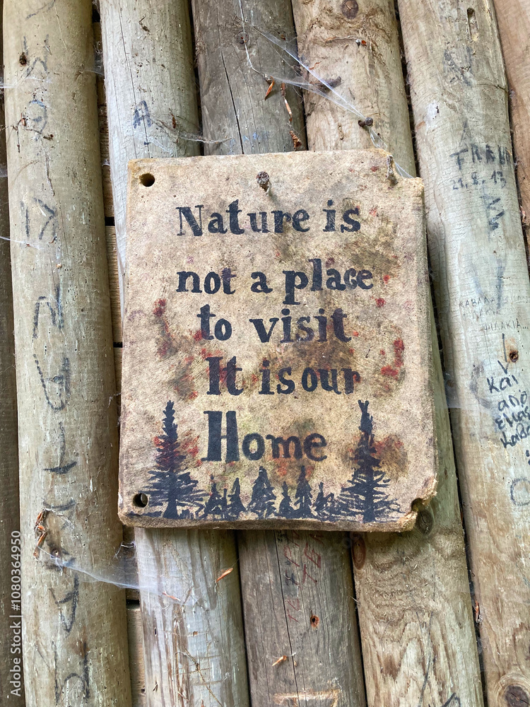 This sign quote emphasizes that nature is more than just a destination ...