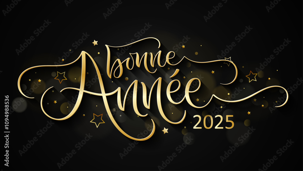 BONNE ANNEE 2025 (HAPPY NEW YEAR 2025 in French) metallic gold vector ...