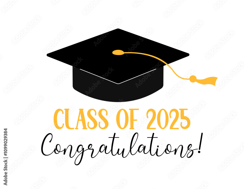 Class of 2025 congratulations. Graduation 2025 greeting card, poster ...