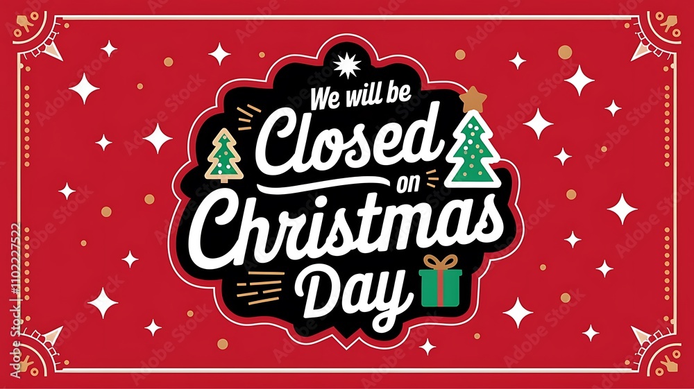 We will be closed on Christmas day card or backgrounds or banners ...