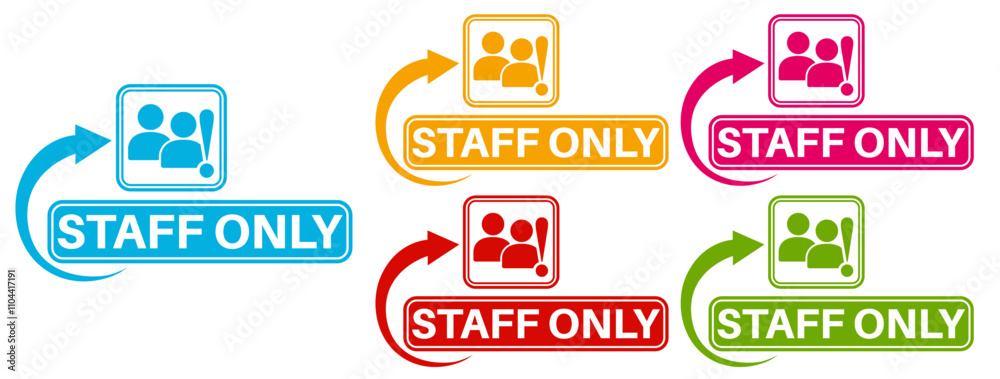 set banner staff only icon sign. Information sign No entry Staff only ...