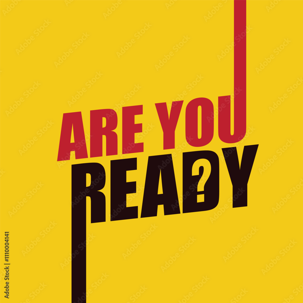 Are you ready typography template design. Getting ready announcement ...