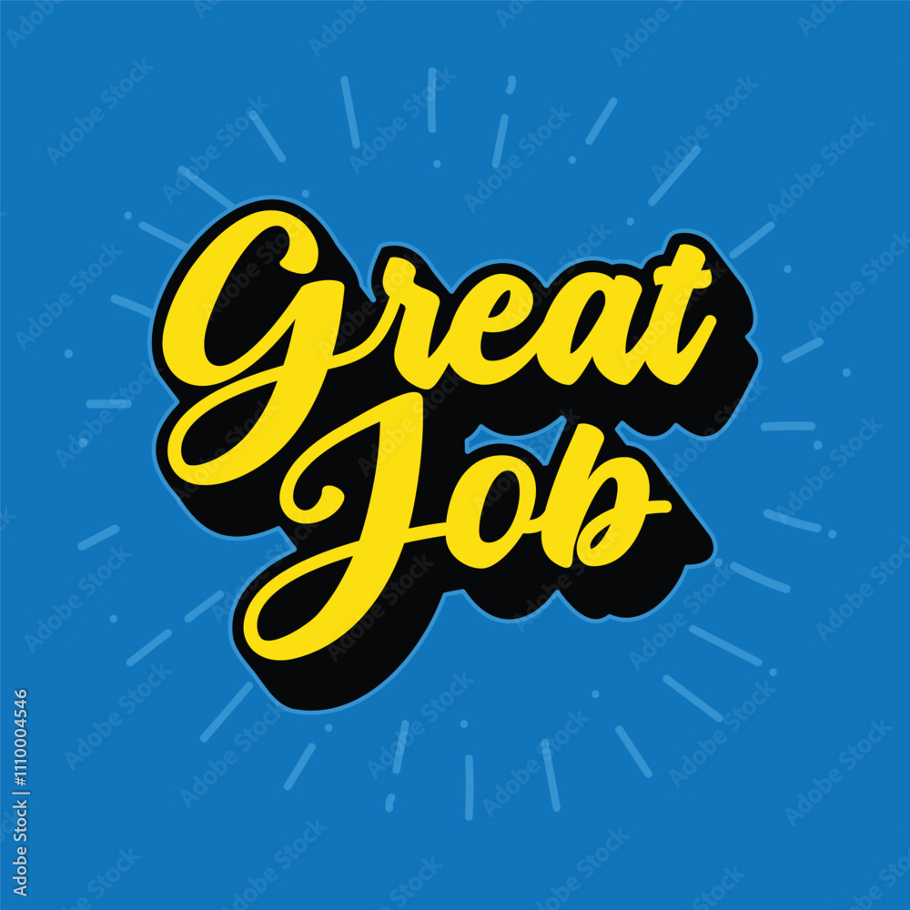 Great job logo with retro lettering vector illustration. Good job ...