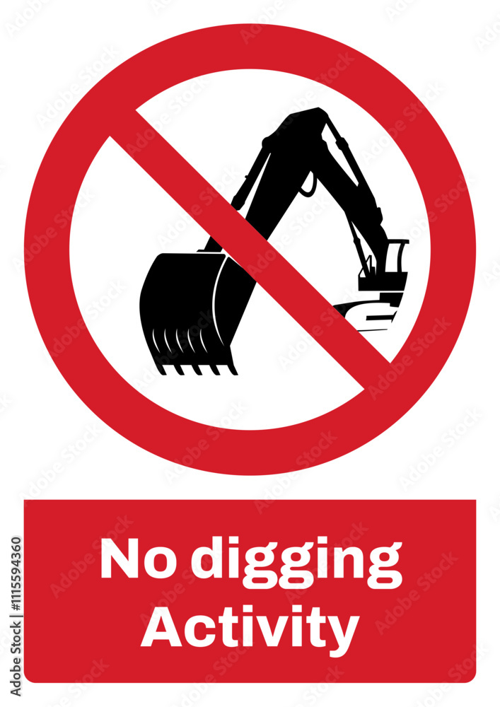 ISO prohibition safety signs sentence case text_no digging activity ...
