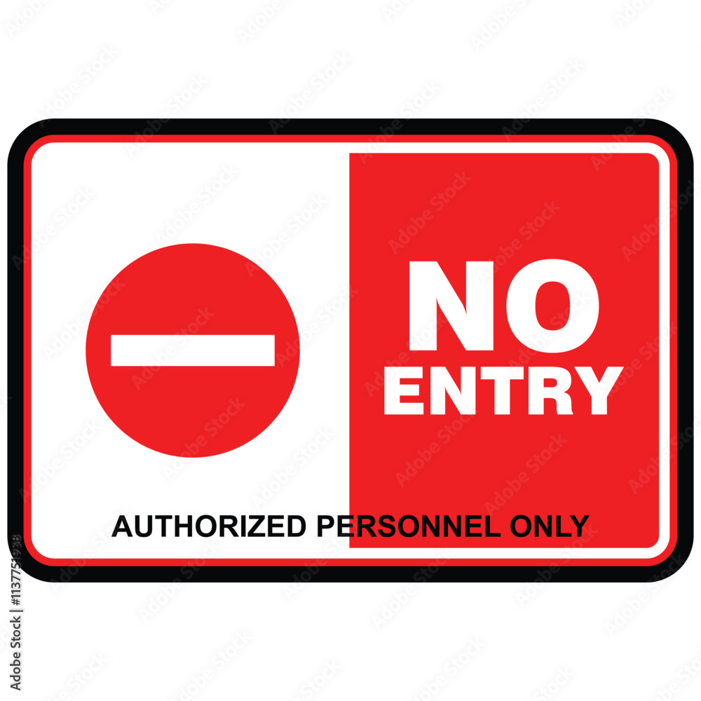 No Entry, authorized personnel only, sign vector Stock Vector | Adobe Stock