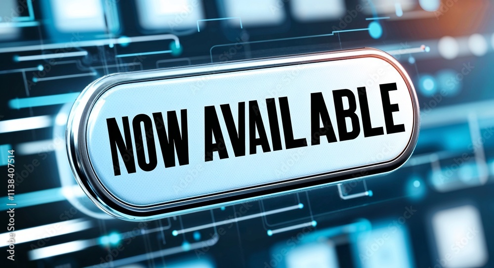 now available word lettering on a button in digital tech blur ...