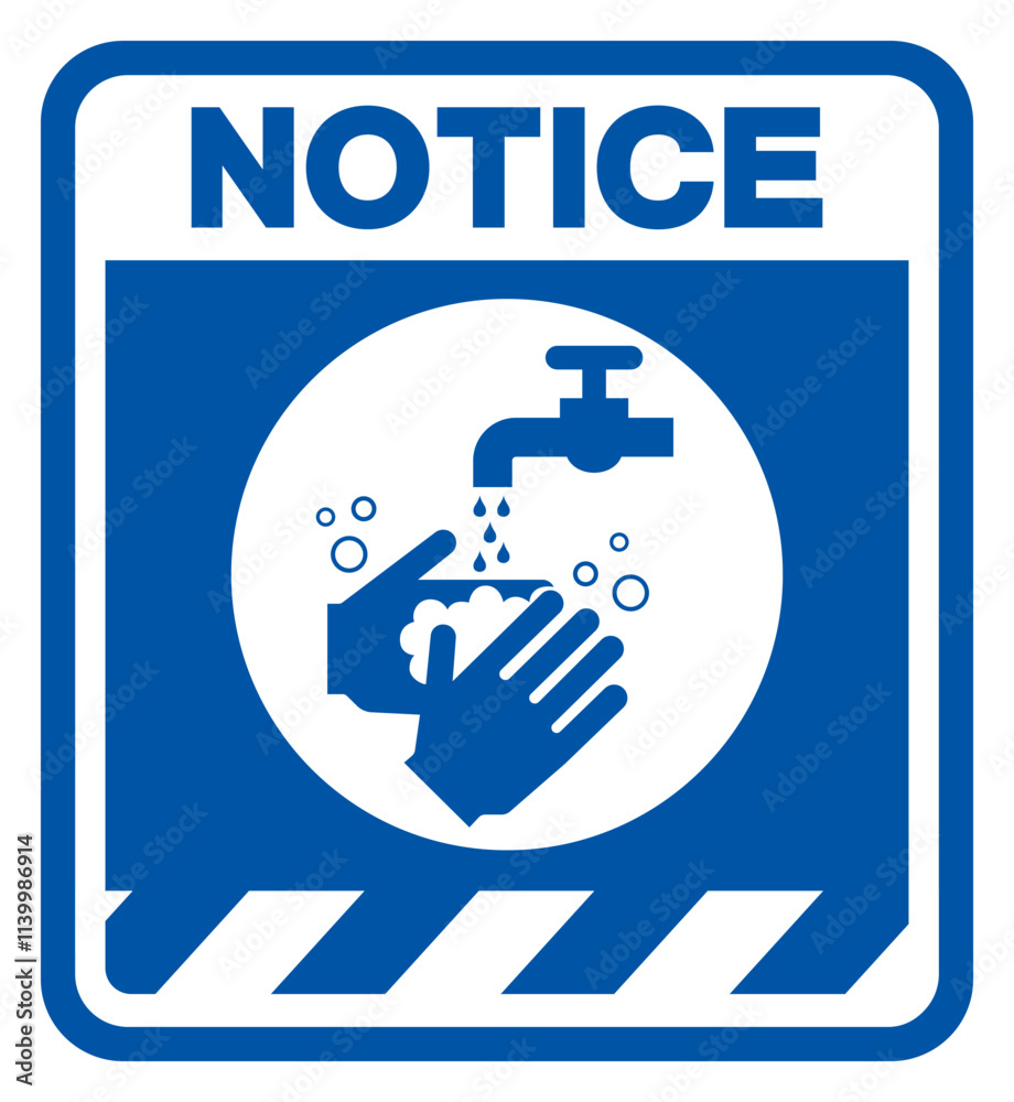 Notice Please Wash Your Hand Symbol Sign,Vector Illustration, Isolated ...