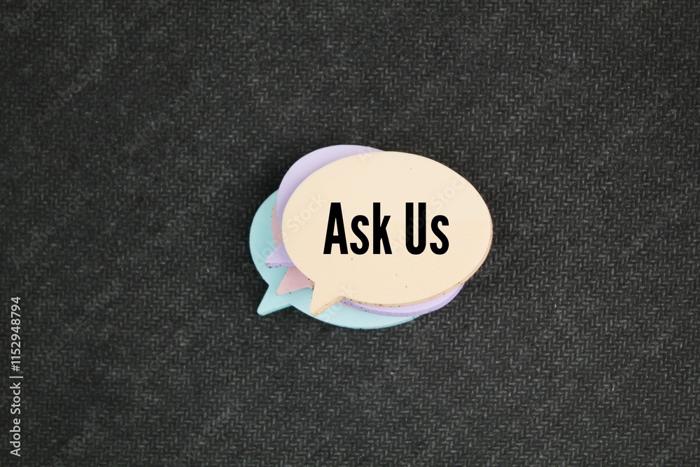 start a conversation with the word ask us. Q and A concept. Human ...