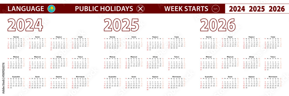 2024, 2025, 2026 year vector calendar in Kazakh language, week starts ...