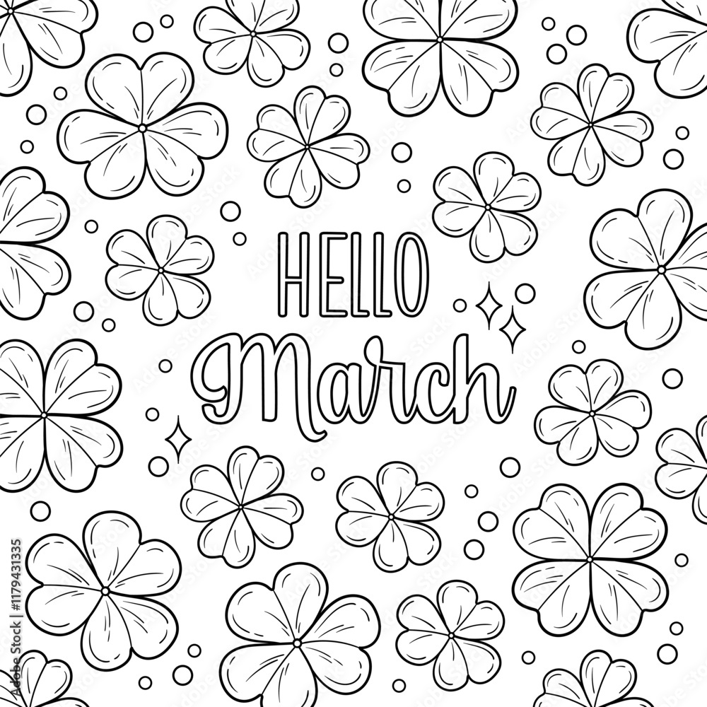 Spring coloring page Hello March, calligraphy letters on a shamrock ...