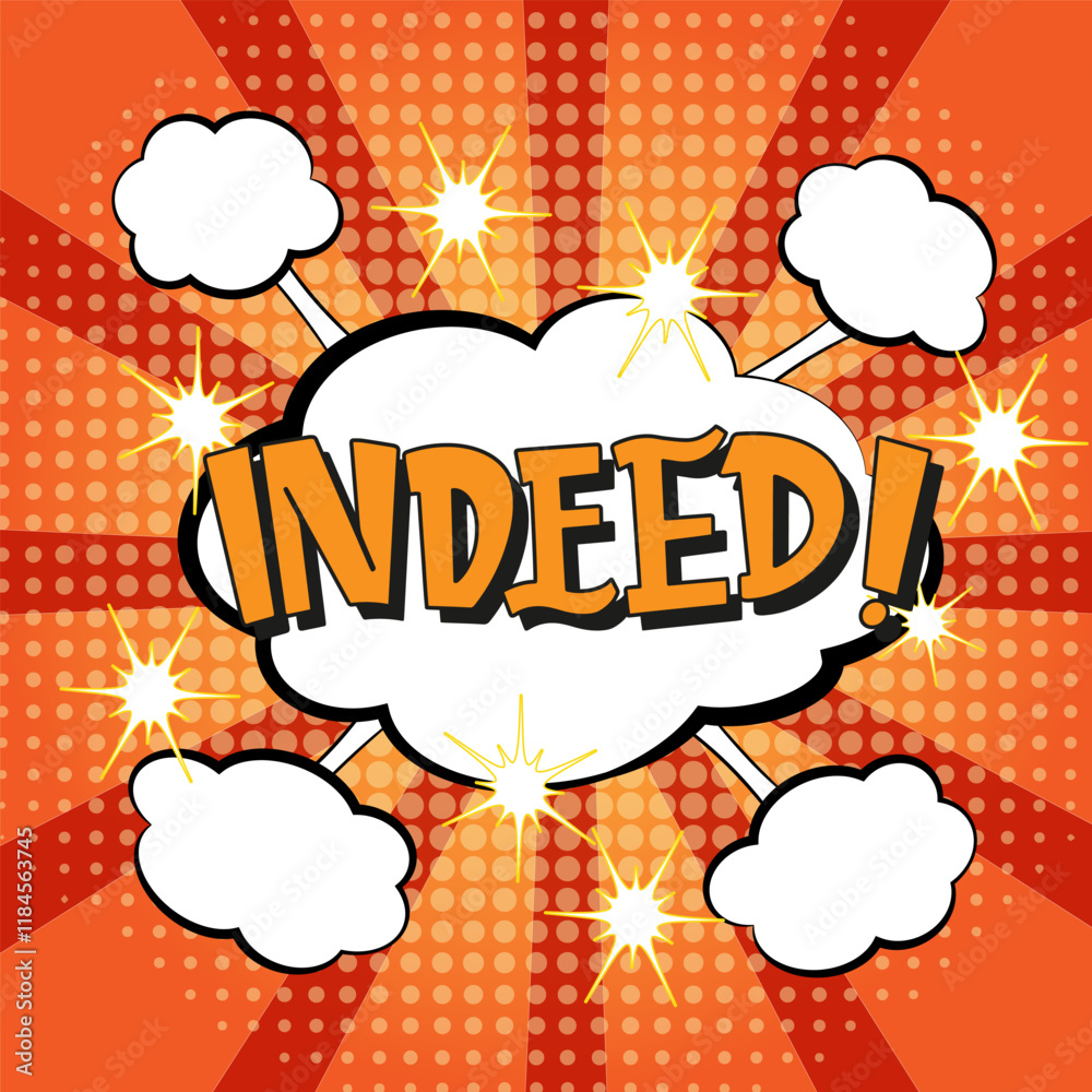 Comic lettering indeed. Vector bright cartoon illustration in retro pop ...